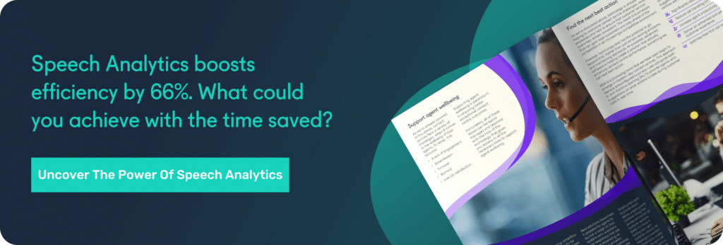 7 Speech Analytics Call Center Use Cases | Awaken